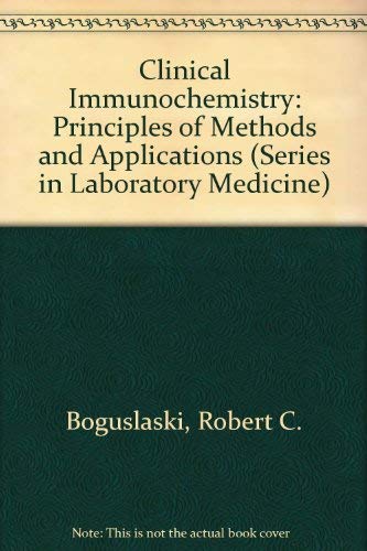 Clinical Immunochemistry: Principles of Methods and Applications ...