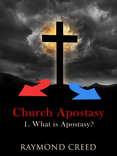 Amazon.com: What is Apostasy?: An Examination into the Nature of ...