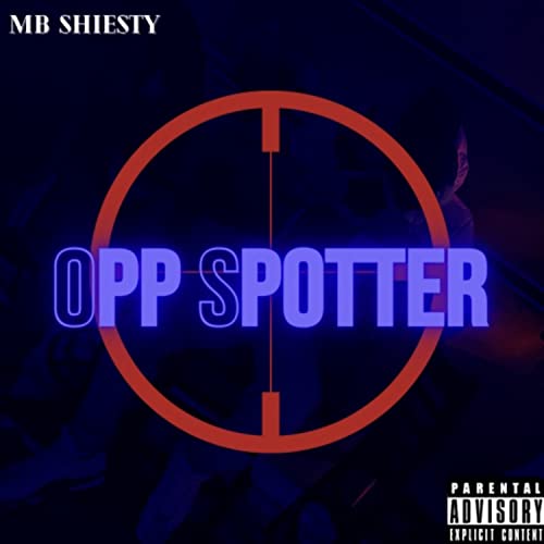 Écouter Opp Spotter par MB Shiesty sur Amazon Music Unlimited