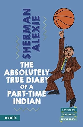 The Absolutely True Diary of a Part-Time Indian : Sherman Alexie ...