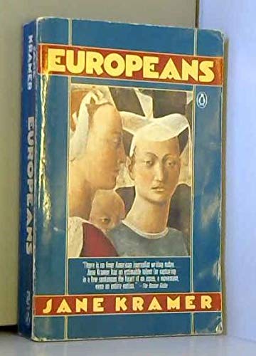 Europeans: Kramer, Jane: 9780140128086: Amazon.com: Books