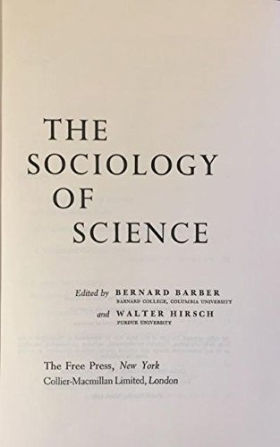 The Sociology of Science: Bernard and Walter Hirsch Barber: Amazon.com ...