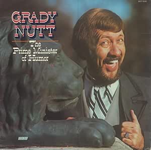 Amazon.com: Grady Nutt - Prime Minister Of Humor: CDs & Vinyl