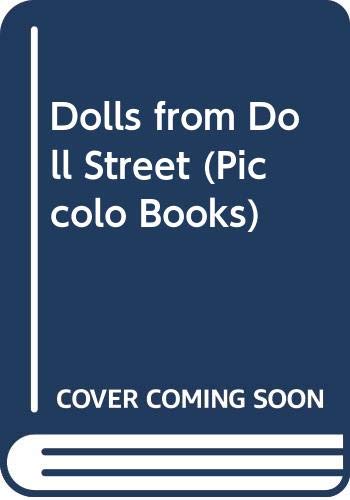 Dolls from Doll Street (Piccolo Books): Mathias, Eileen: 9780330240864 ...