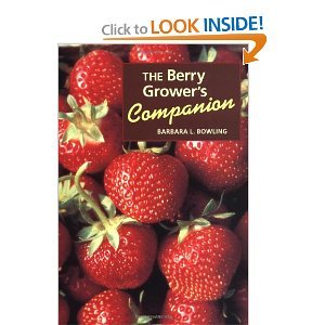 The Berry Grower's Companion: Bowling, Barbara L.: 9780881924893 ...