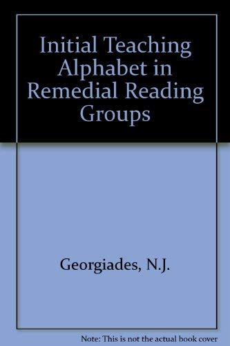 Amazon.co.jp: Initial Teaching Alphabet in Remedial Reading Groups : Georgiades, N.J.: 洋書