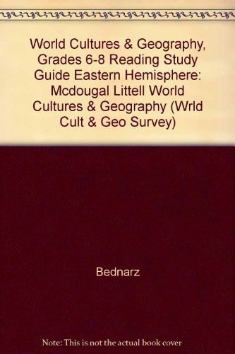 World Cultures & Geography, Grades 6-8 Reading Study Guide Eastern ...