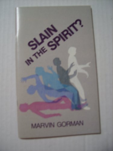 Slain in The Spirit?: Marvin Gorman: Amazon.com: Books