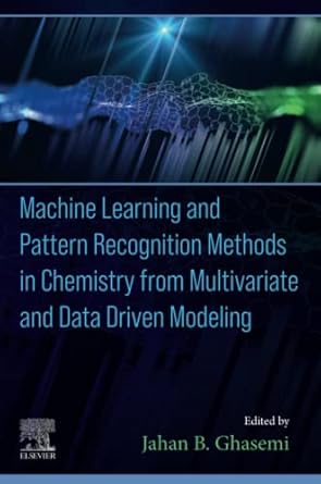 Buy Machine Learning and Pattern Recognition Methods in Chemistry from ...
