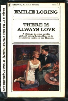 There is Always Love: Emilie Loring: Amazon.com: Books