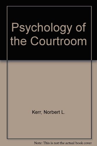 Amazon.com: Psychology of the Courtroom: 9780124049208: Kerr, Norbert L ...