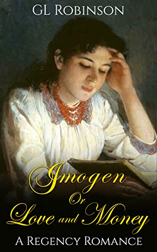 Imogen or Love and Money: A Regency Romance (English Edition) eBook ...