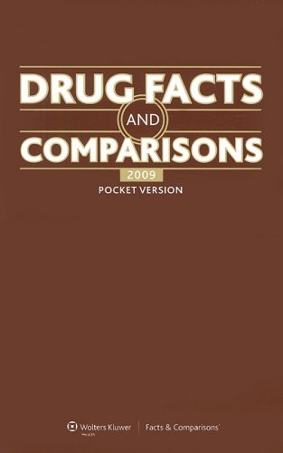 Drug Facts and Comparisons, Pocket Version 2009 (DRUG FACTS AND ...
