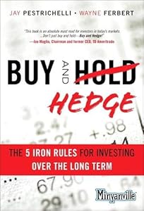9780132825245: Buy and Hedge: The 5 Iron Rules for Investing Over the ...