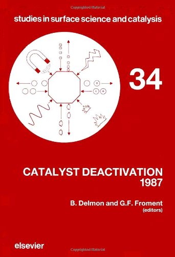 Buy Catalyst Deactivation: International Symposium Proceedings (Studies ...