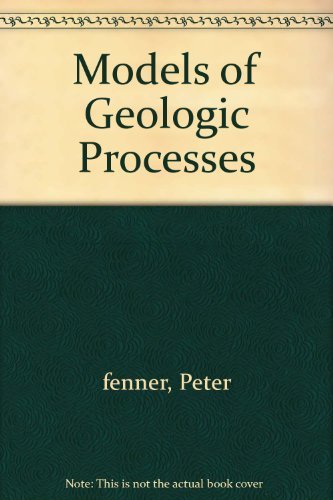Models of Geologic Processes: Peter Fenner: Amazon.com: Books