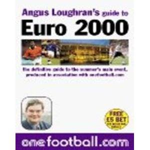 Angus Loughran's Guide to Euro 2000 - the definitive guide to this ...