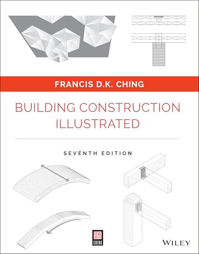 Building Construction Illustrated: Ching, Francis D. K.: 9781394279272 ...