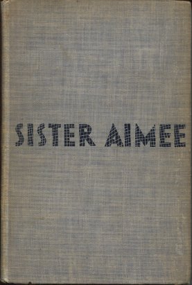Sister Aimee: Mavity, Nancy Barr: Amazon.com: Books