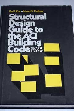 Amazon | Structural Design Guide to the ACI Building Code | Rice, Paul ...
