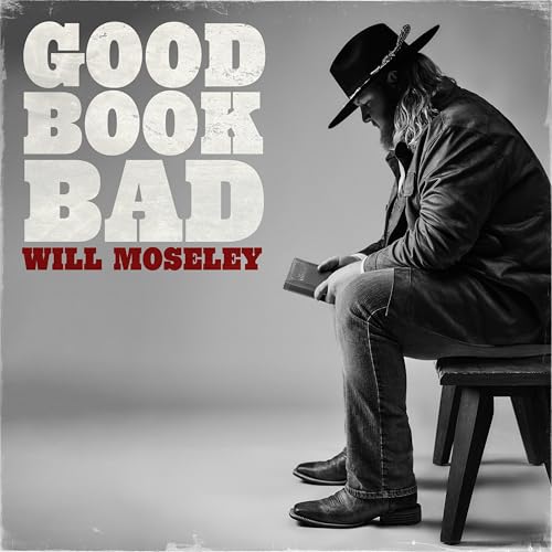Play Good Book Bad by Will Moseley on Amazon Music Unlimited
