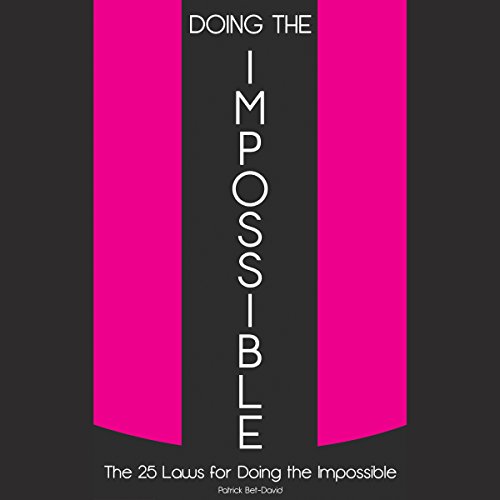 Amazon.com: Doing The Impossible: The 25 Laws for Doing The Impossible ...