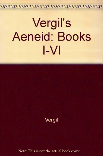 Amazon.com: Vergil's Aeneid: Books I-VI (English and Latin Edition ...