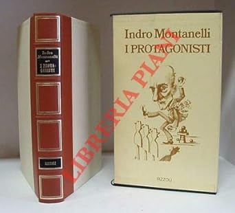 Amazon.com: I protagonisti.: MONTANELLI Indro -: Books