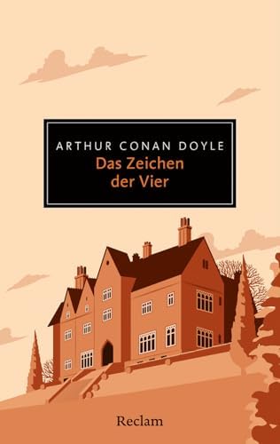 Das Zeichen der Vier: Der beunruhigendste der vier Sherlock-Holmes ...