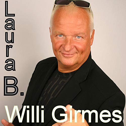 Amazon.co.jp: Laura B. : Willi Girmes: デジタルミュージック