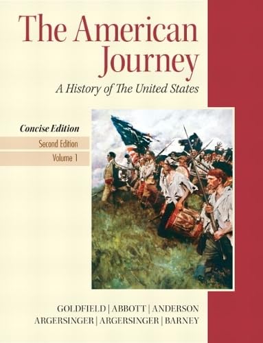 The American Journey: A History of the Unites States: 1: Goldfield ...