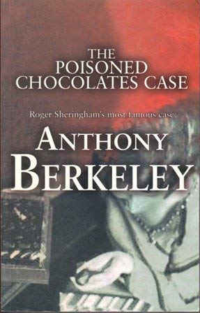 The Poisoned Chocolates Case: Berkeley, Anthony: 9781842622179: Amazon ...