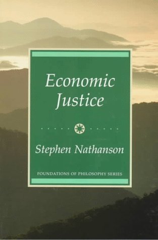 Economic Justice: 1st (First) Edition: Stephen Nathanson: 8580000612240 ...