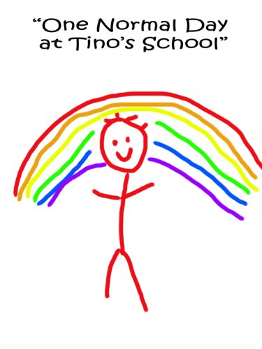One Normal Day at Tino's School - Kindle edition by Luna, Alvaro, Edna ...