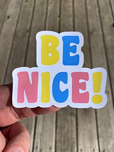 Amazon.com: Be Nice Sticker, Laptop Sticker, Water Bottle Sticker ...