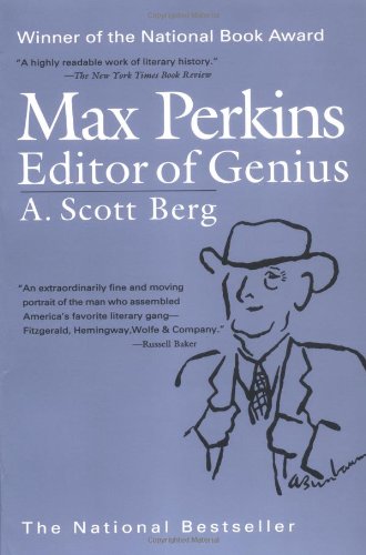 Max Perkins: Editor of Genius: Berg, A. Scott: 9781573226219: Amazon ...