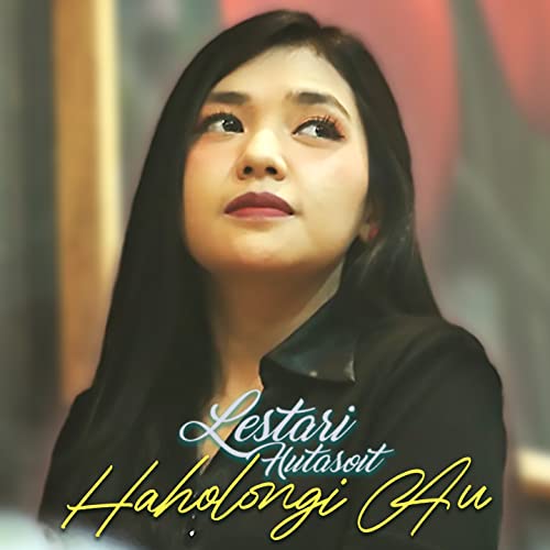 Haholongi Au von Lestari Hutasoit auf Amazon Music Unlimited