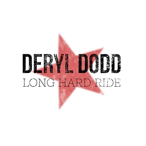 Amazon.com: Long Hard Ride : Deryl Dodd: Digital Music