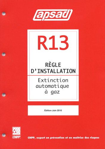 Amazon.com: Référentiel APSAD R13 Extinction automatique à gaz (French ...