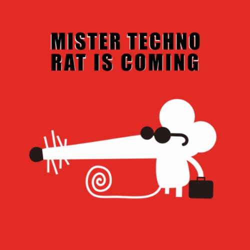 Play Mister Techno Rat Is Coming by VARIOUS ARTISTS on Amazon Music