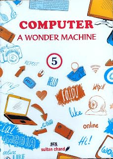 Amazon.in: Buy Computer A Wonder Machine Book 5 by Sultan Chand (16159 ...