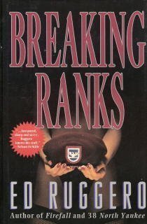 Breaking Ranks: Ruggero, Ed: 9780671891701: Amazon.com: Books