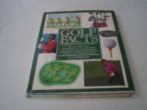Golf Facts: Morrison, Ian, Illustrated: 9780921372776: Amazon.com: Books