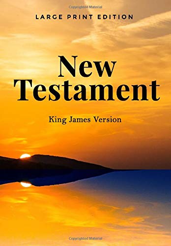 New Testament (Large Print Edition): King James Version (KJV) of the ...