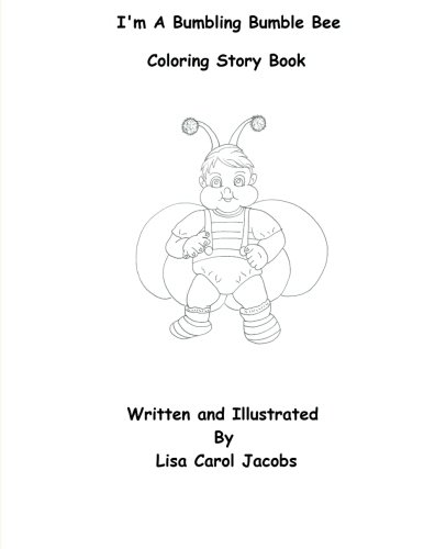 Amazon.com: I'm A Bumbling Bumble Bee Coloring Story Book ...