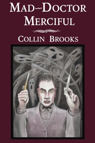 Publication: Mad-Doctor Merciful