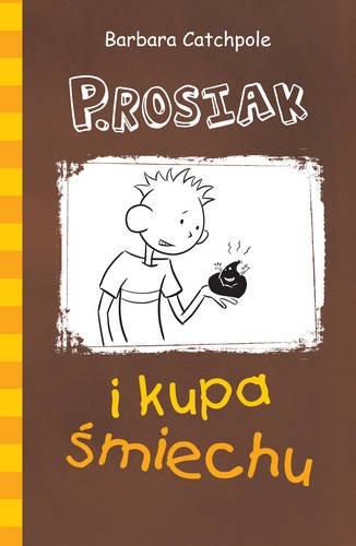 PIG and the Talking Poo (Polish): Set 1: Catchpole Barbara ...