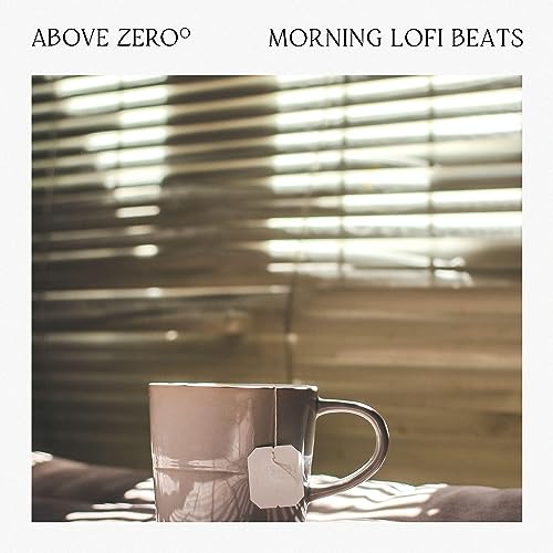 Écouter Lofi Beats For Early Mornings (Instrumental Chillhop) par Above Zero sur Amazon Music ...