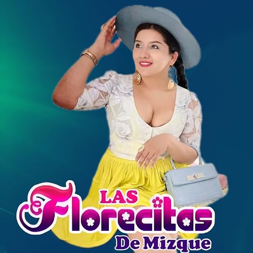 Écouter Mix Chapareñita (Remix) par Las Florecitas de Mizque sur Amazon Music Unlimited
