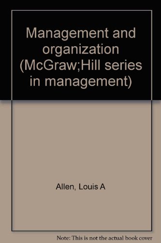 Management and Organization: Louis A Allen: Amazon.com: Books